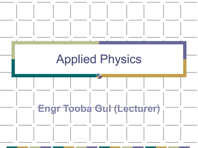 LECTURE Applied Physics Presentation-1.ppt