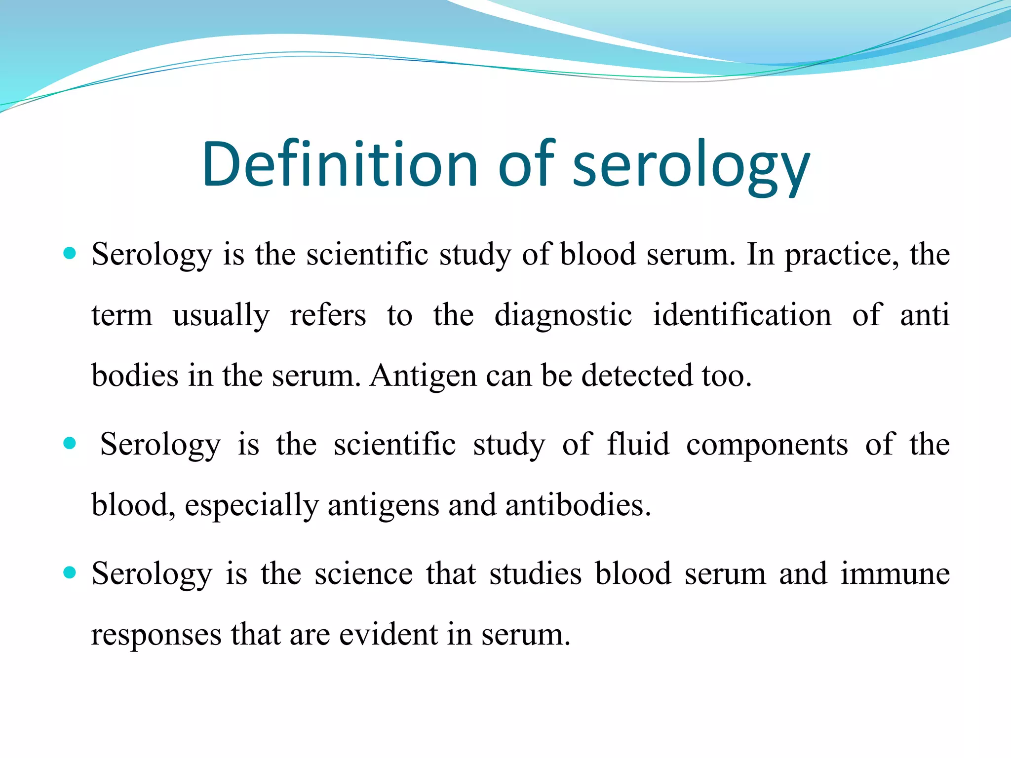 Lecture 1- nitoduction to clinical serology | PPTX
