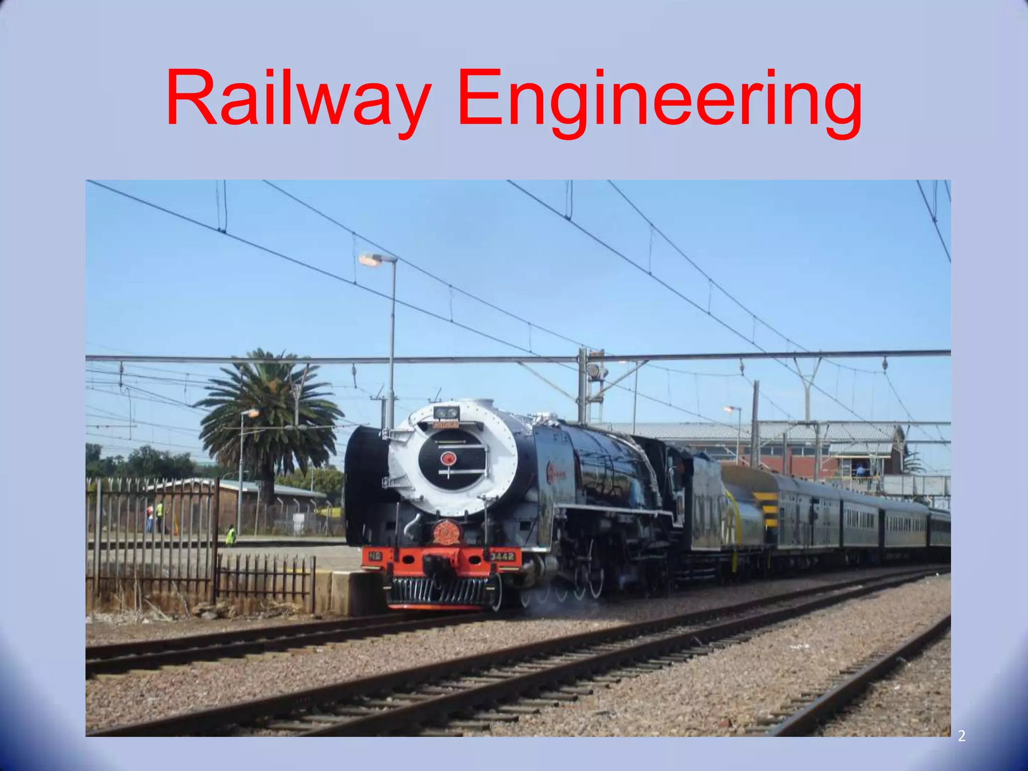 Planning Principles Railway Engineering | PPTX