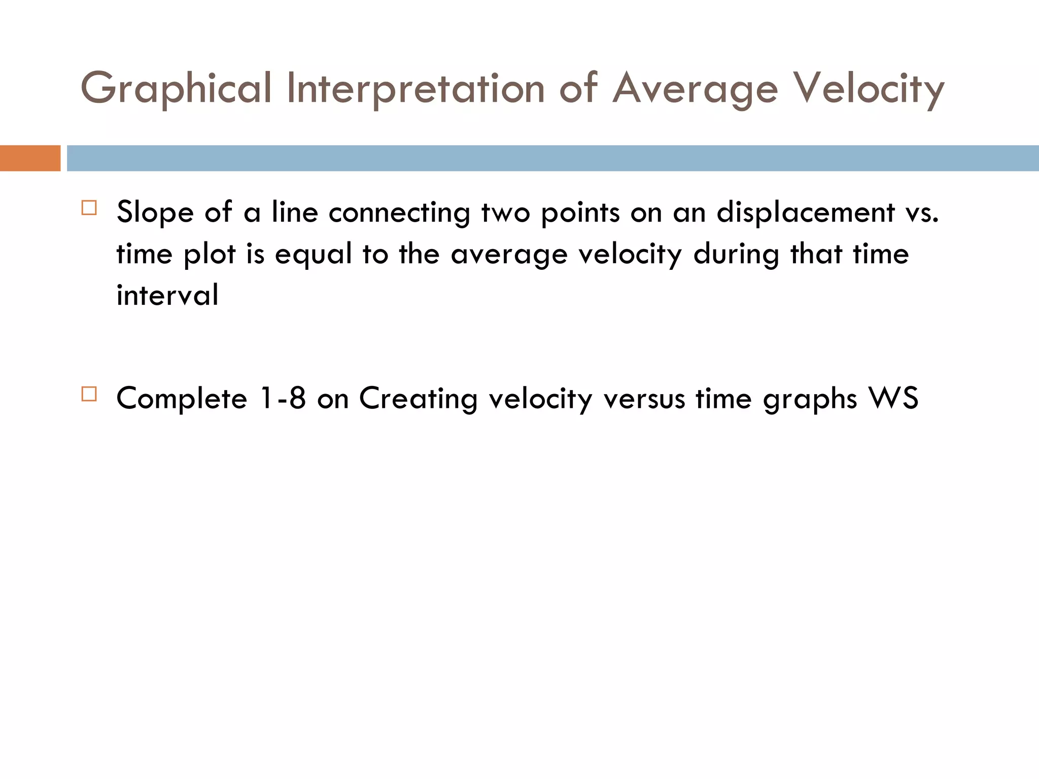 Lecture 1 Position, Distance, Displacement; Average Speed And Velocity; Instantaneous Velocity | PPT