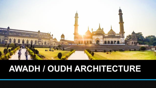 Awadh / Oudh Architecture | PDF