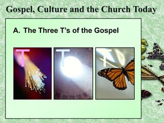 Lecture 10- Gospel, Culture & The Church Today | PPSX