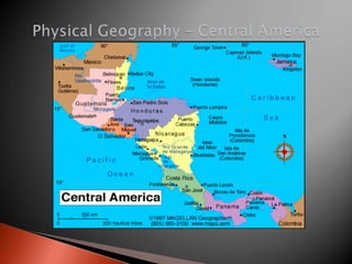 Geography: Geography of Central America and the Caribbean | PPTX ...