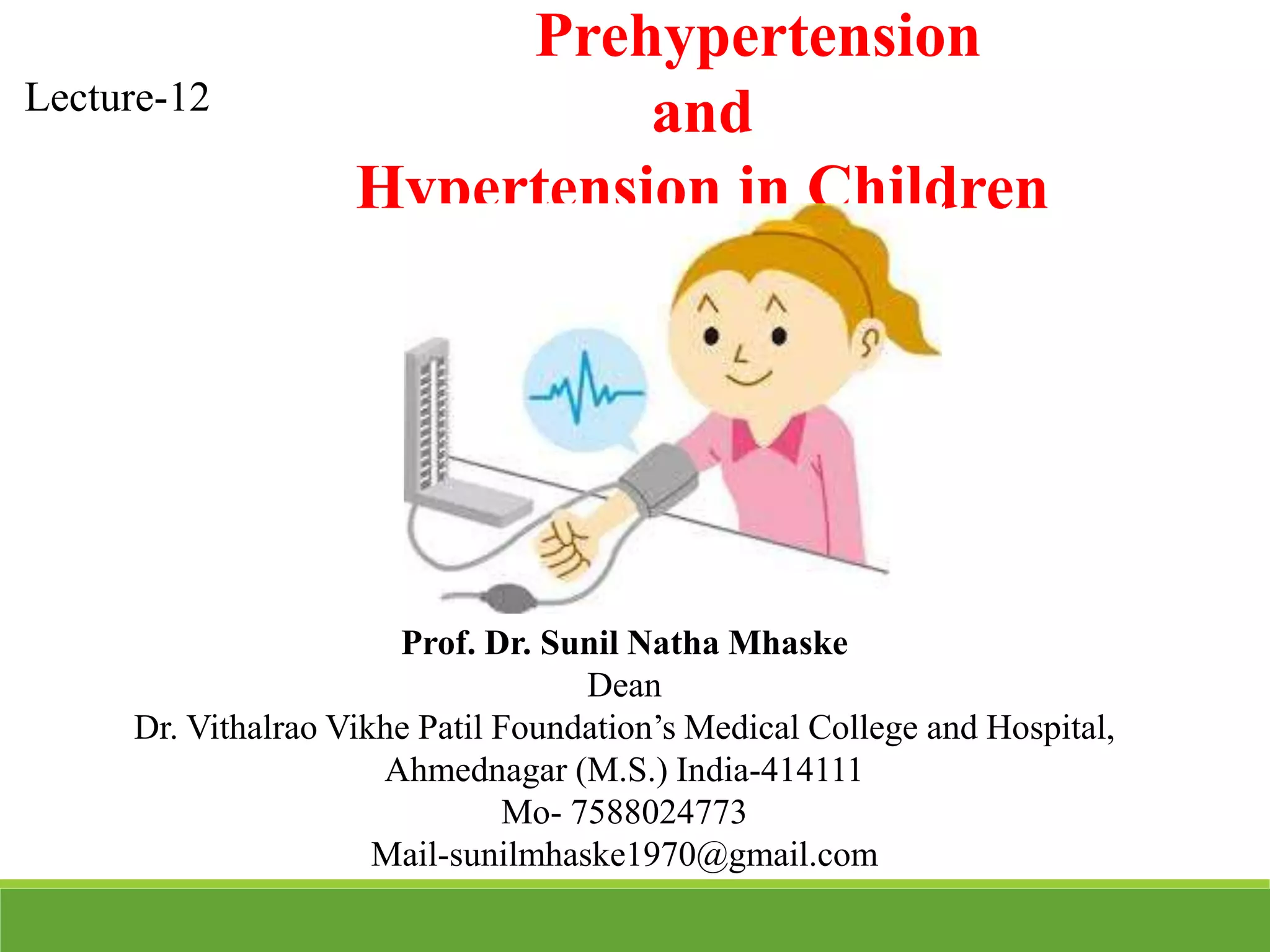 Lecture-12. Prehypertension and hypertension in children | PPT
