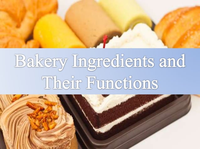 Bakery science and Confectionery Technology | PPTX