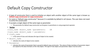 [OOP - Lec 13,14,15] Constructors / Destructor and its Types | PPTX