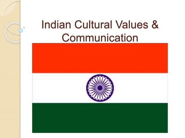 Lecture 14- Indian Cultural Values & Communication | PPSX