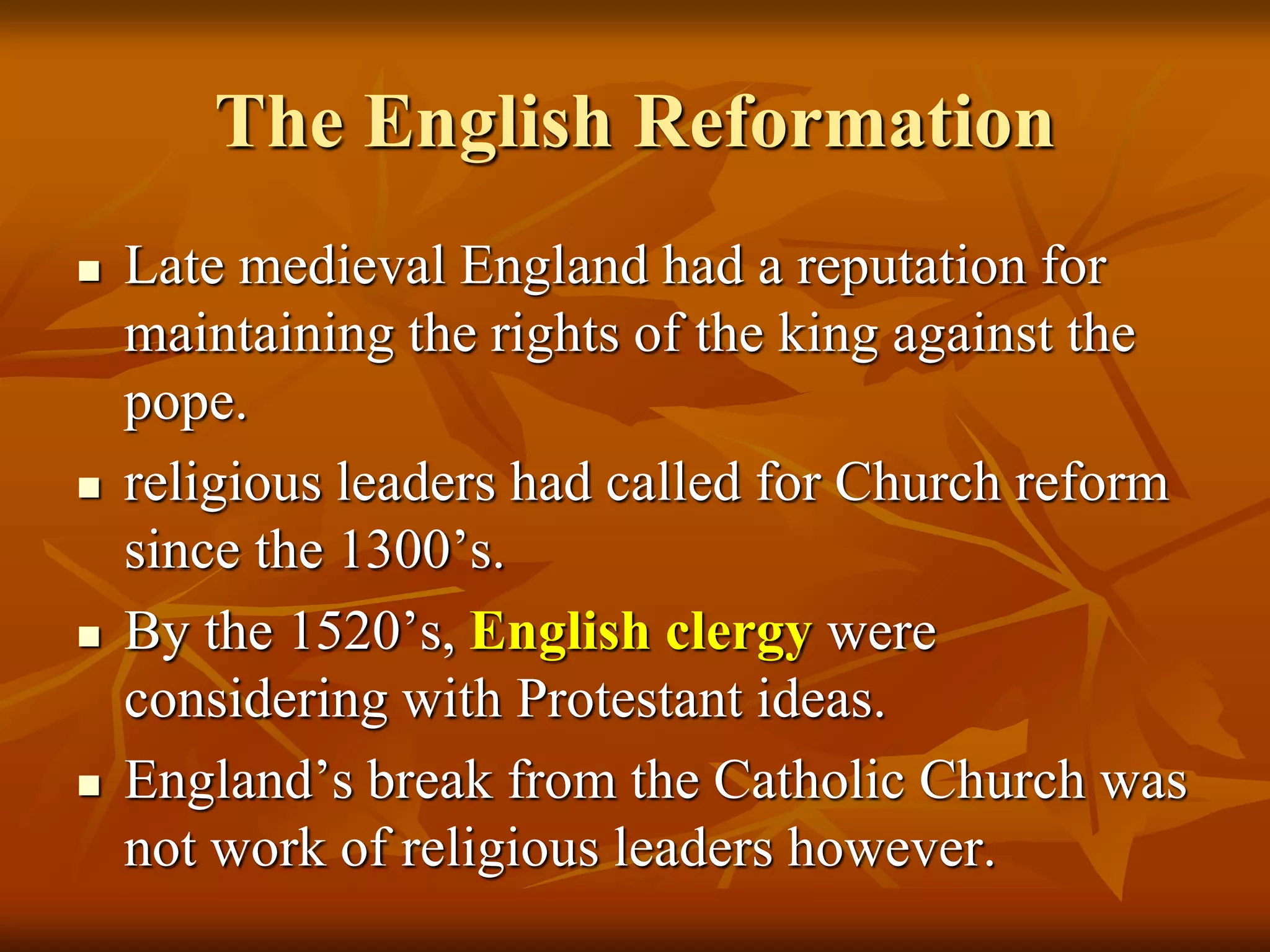 Lecture-15; The Reformation in England | PPT
