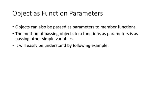 Oop Lec 1617 Objects As Function Parameter And Returntype Ppt 1882