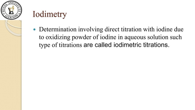 Lecture - 16 Iodimetry and Iodometry.pptx