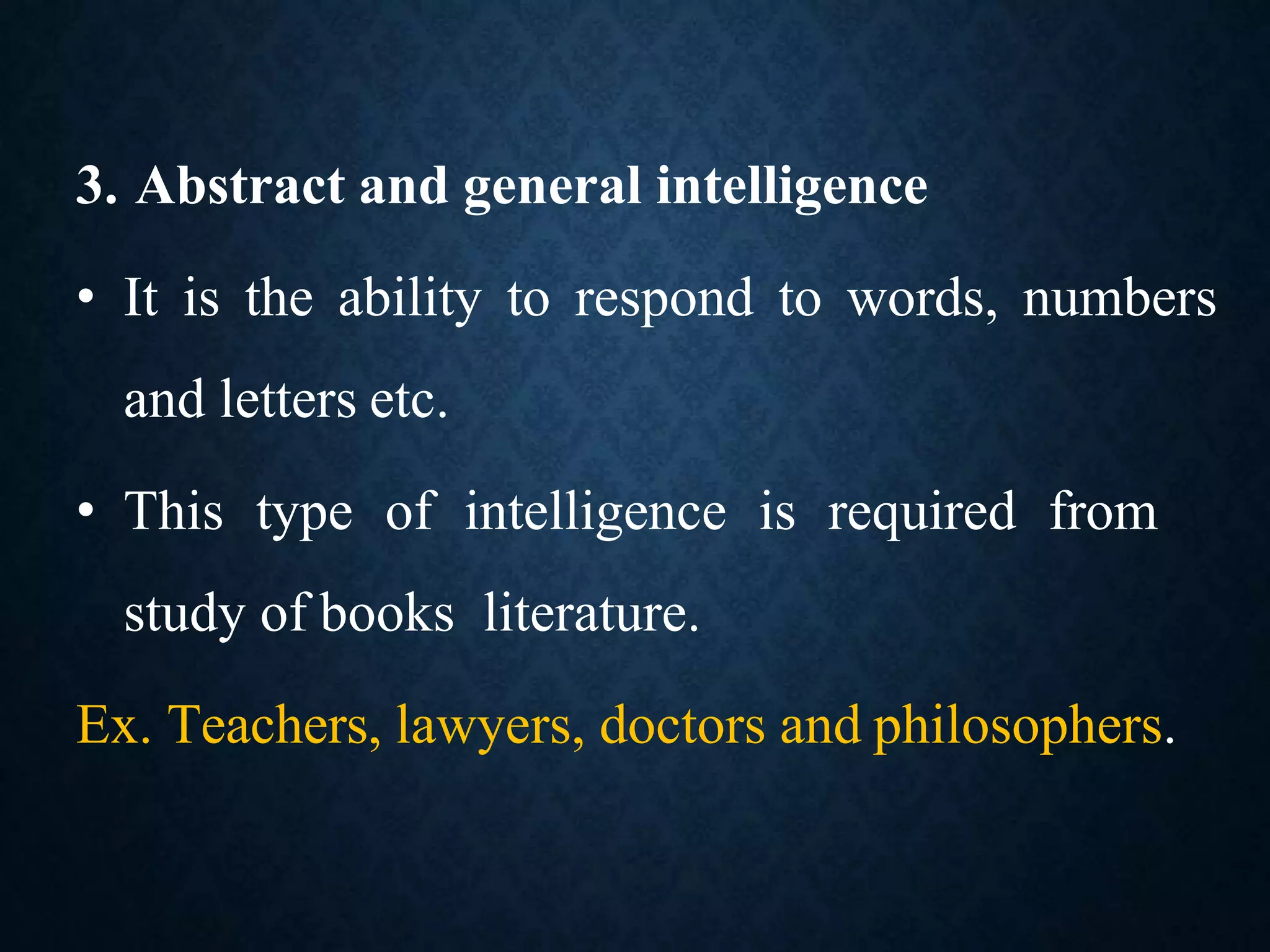 intelligence- meaning, types, factors, theories | PPTX