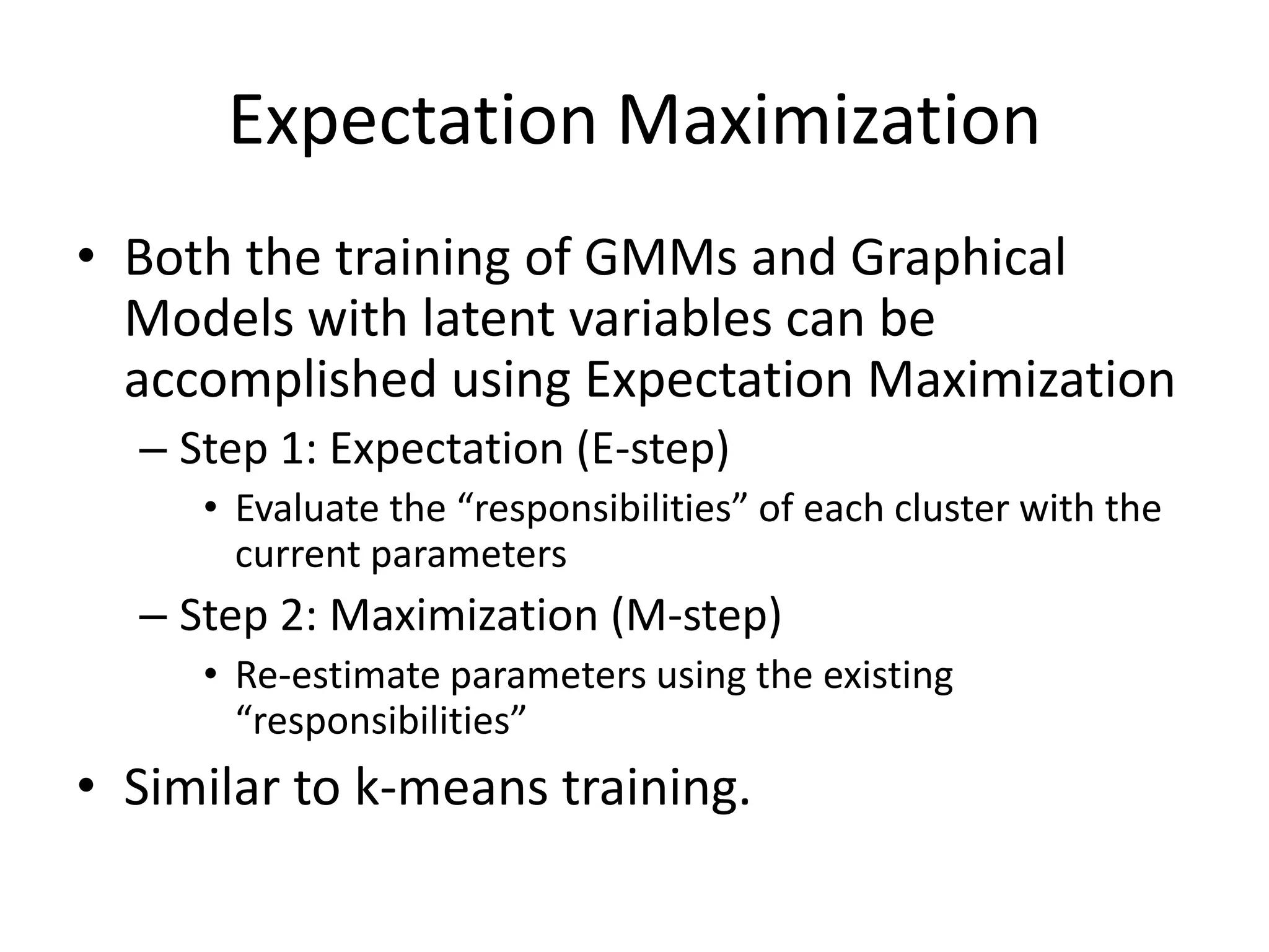 Lecture 18 Gaussian Mixture Models And Expectation Maximization Ppt