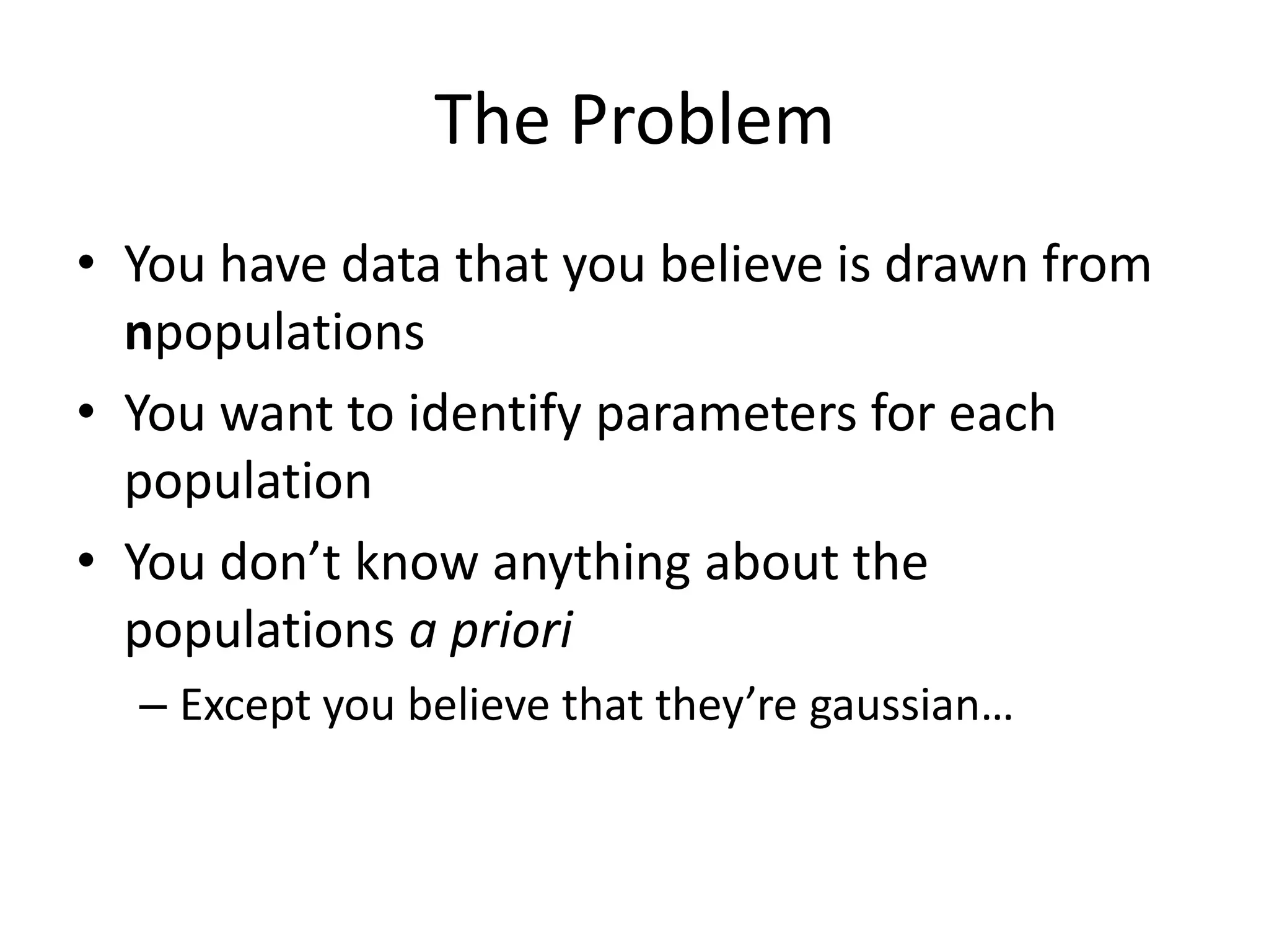Lecture 18 Gaussian Mixture Models And Expectation Maximization Ppt