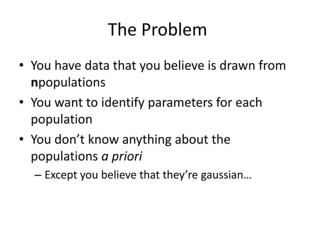 Lecture 18 Gaussian Mixture Models And Expectation Maximization Pptx Physics Science