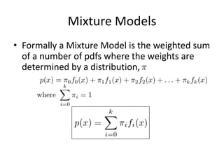 Lecture 18: Gaussian Mixture Models and Expectation Maximization | PPTX