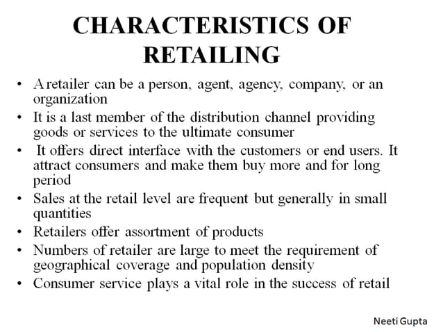 Characteristics of Retail | PPT