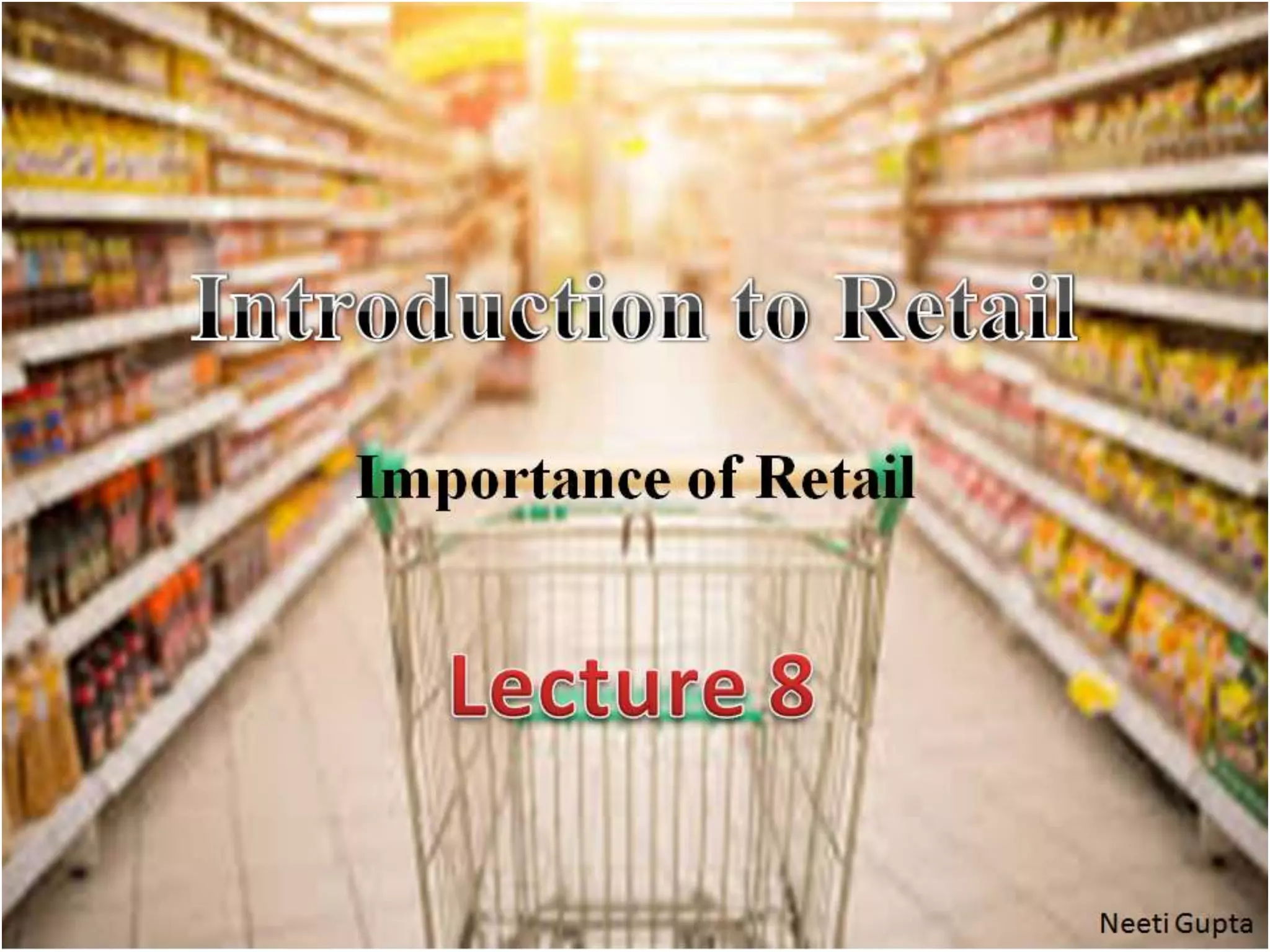 Importance of Retail | PPT