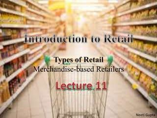 Merchandise Based Retail | PPT