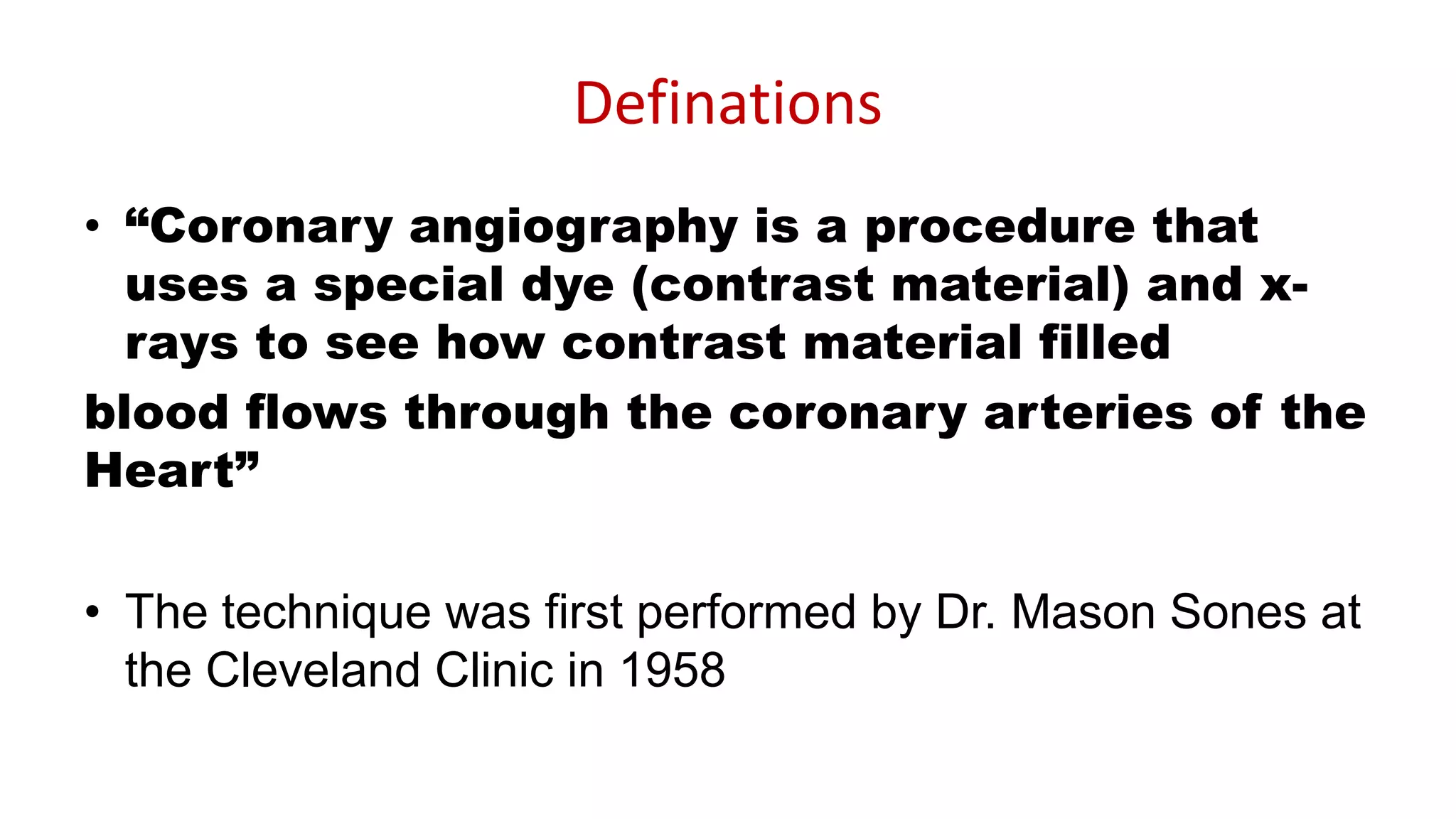 coronary angiography, LV angiogram and coronary anomalies | PPTX