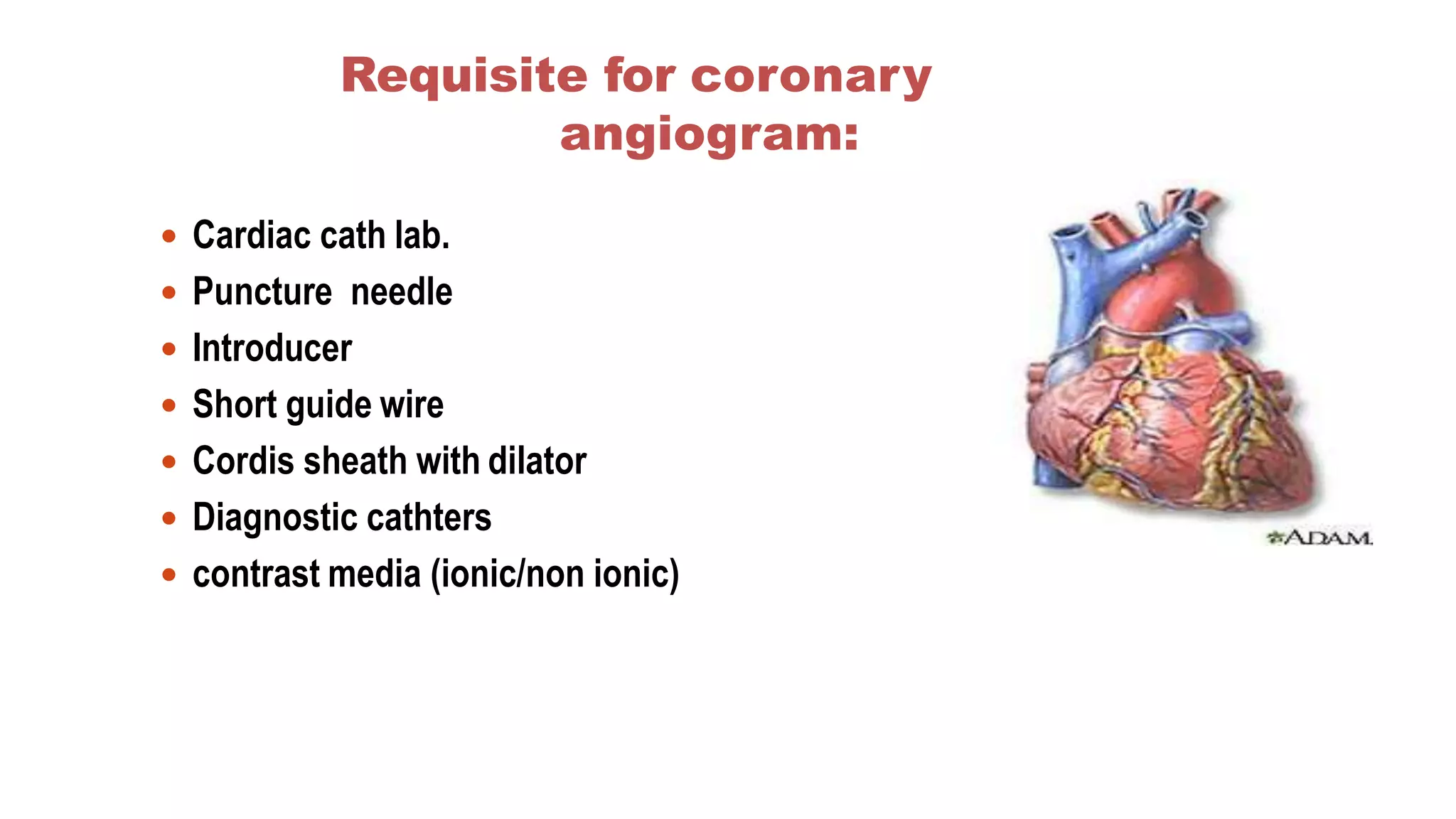 coronary angiography, LV angiogram and coronary anomalies | PPTX
