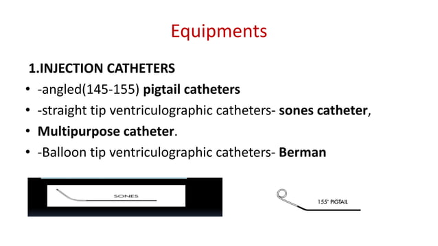 coronary angiography, LV angiogram and coronary anomalies | PPTX