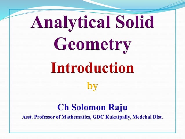 Lecture-1 Analytical Solid Geometry-Introduction.pptx