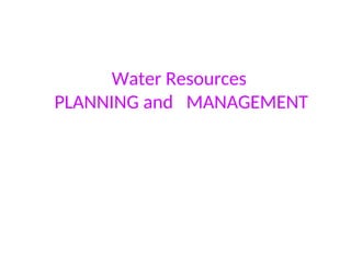 Lecture-1b-Water Resources Planning general.ppt