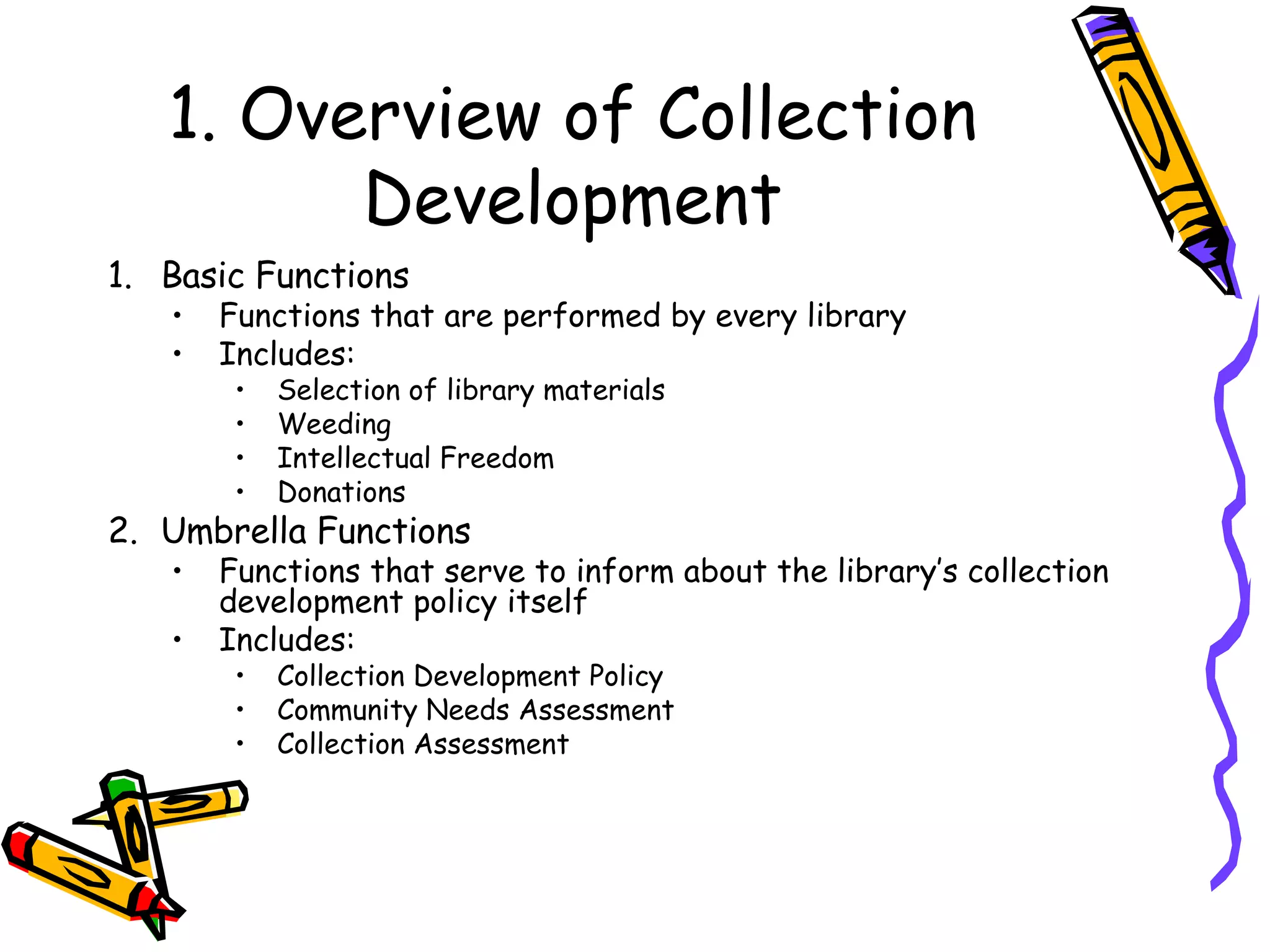 Lecture 1c: Collection Development | PPT