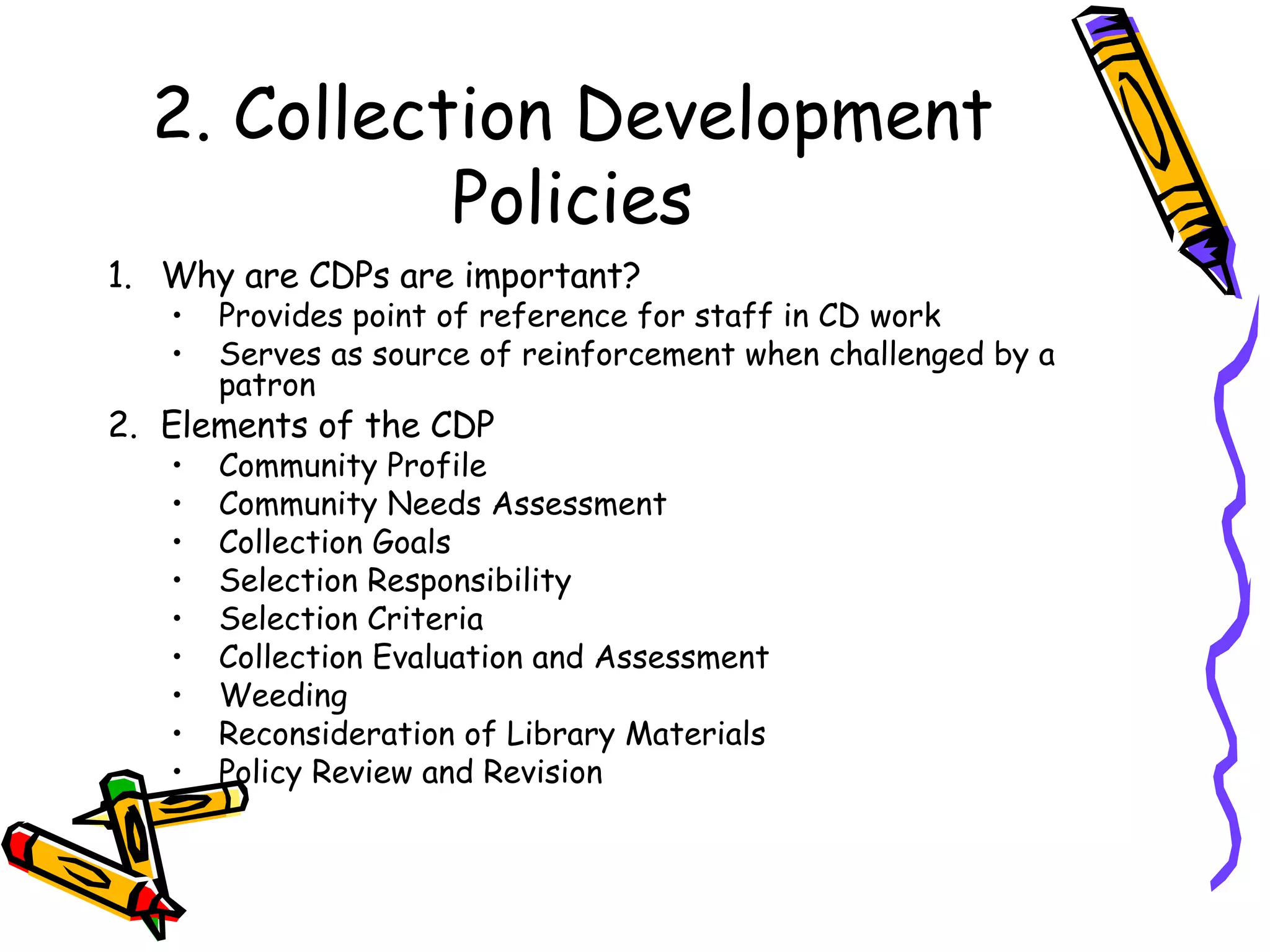 Lecture 1c: Collection Development | PPT