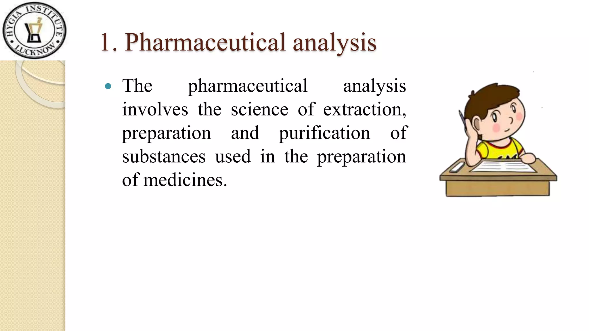 Lecture - 1 Introduction of Pharmaceutical Analysis.pptx