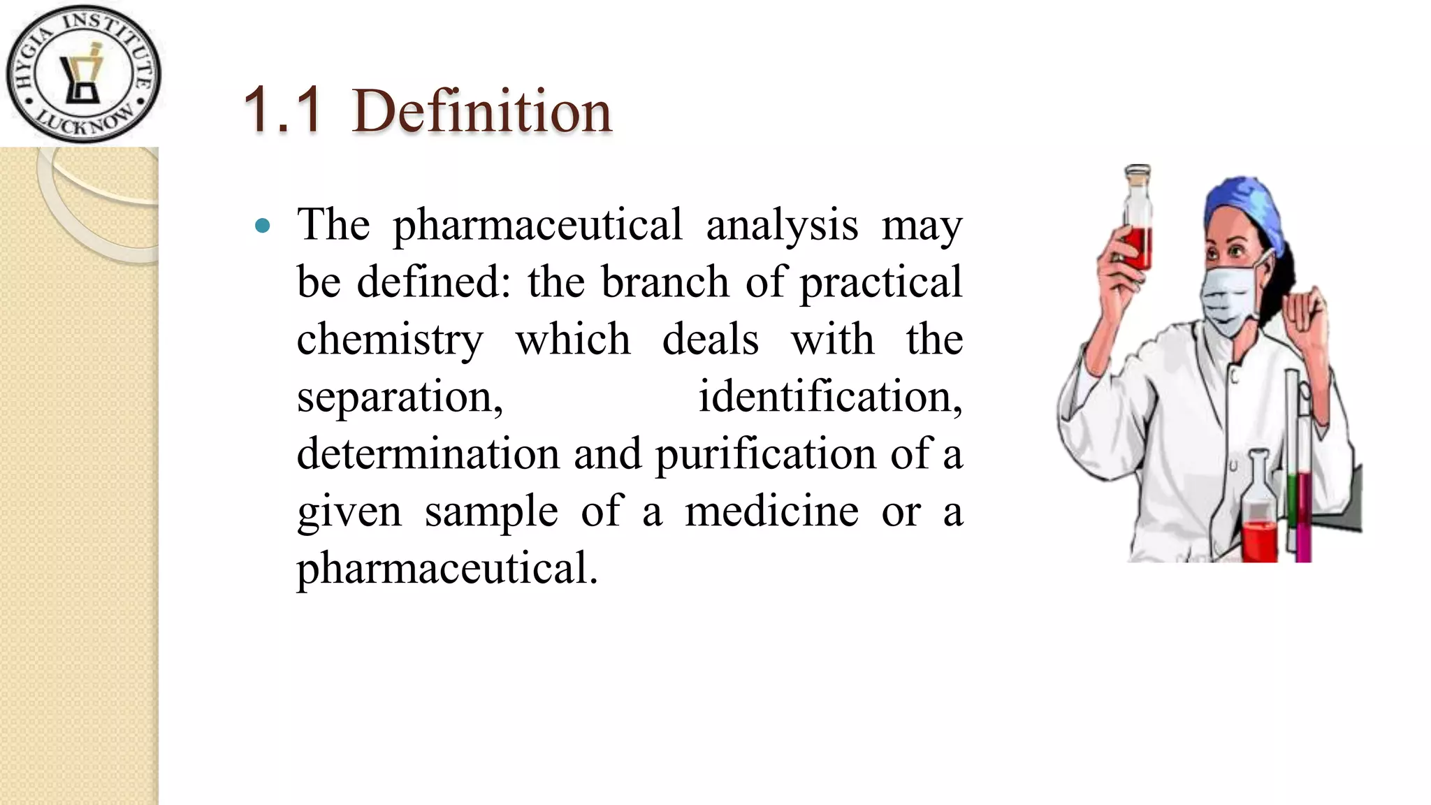 Lecture - 1 Introduction of Pharmaceutical Analysis.pptx