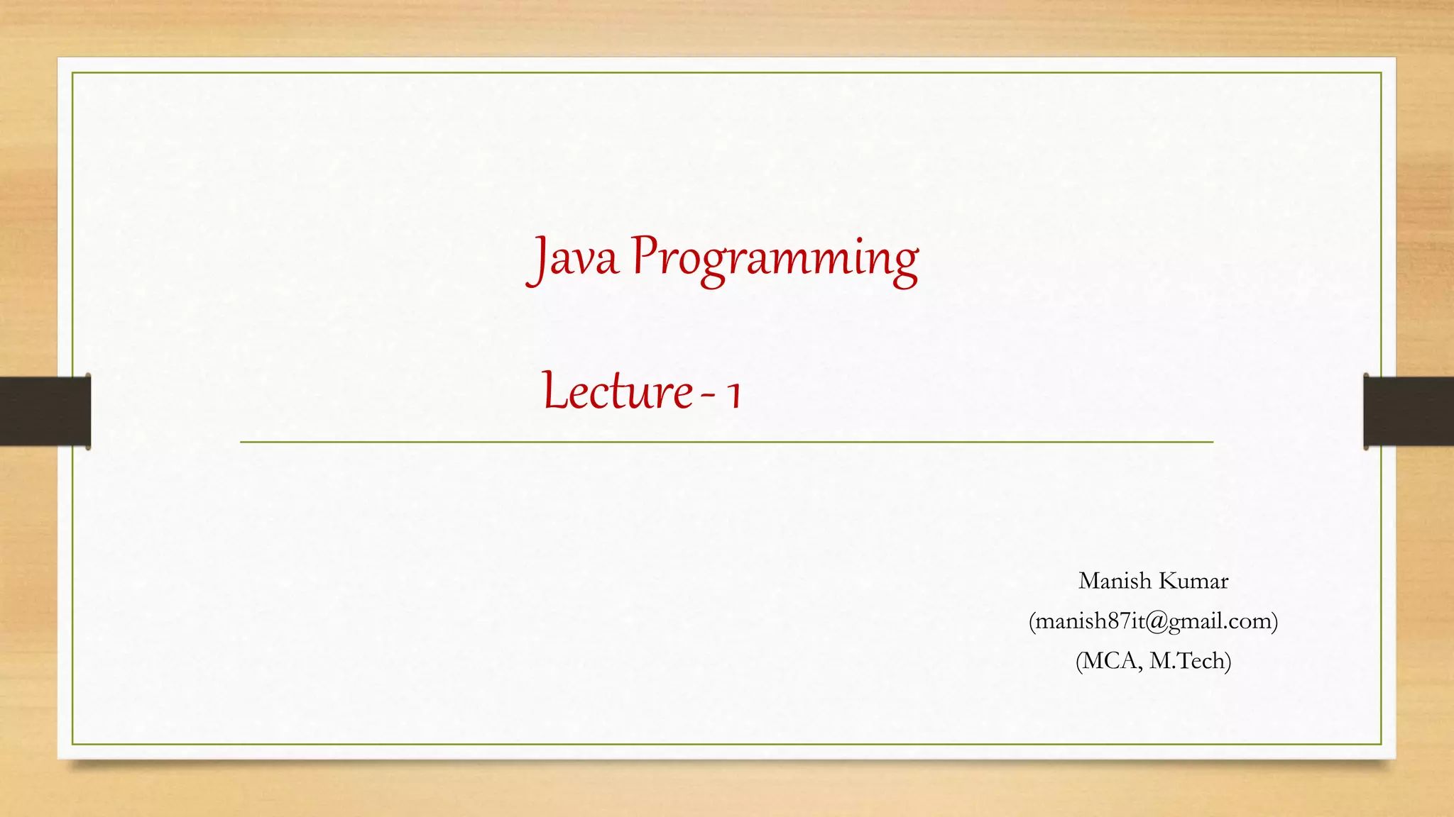 Lecture 1 Introduction To Java Pptx Programming Languages Computing
