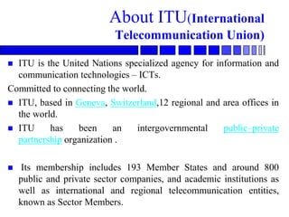 International Telecommunication Union (ITU) | PPT
