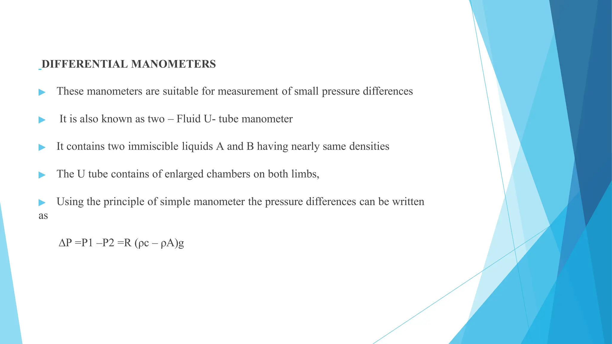 lecture-1 Flow of Fluids Types of manometers, Reynolds number and its ...