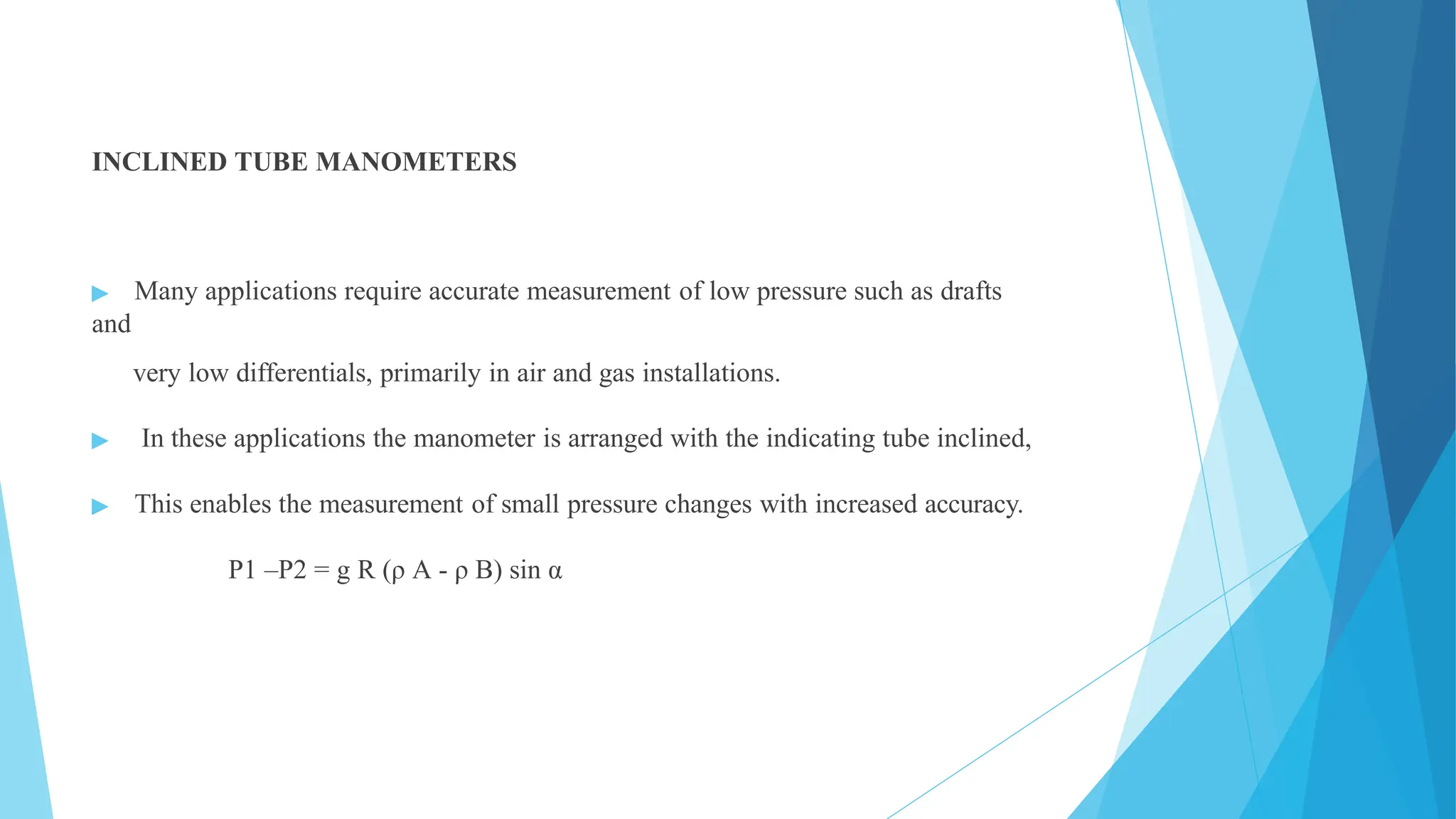 lecture-1 Flow of Fluids Types of manometers, Reynolds number and its ...