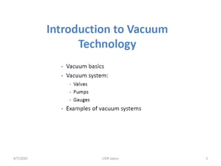 Lecture 1 (vacuum technology) | PPTX
