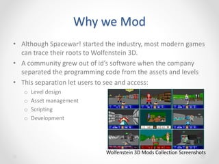 Game Modding Lecture 2 | PPTX