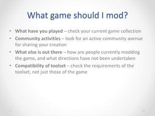 Game Modding Lecture 2 | PPTX