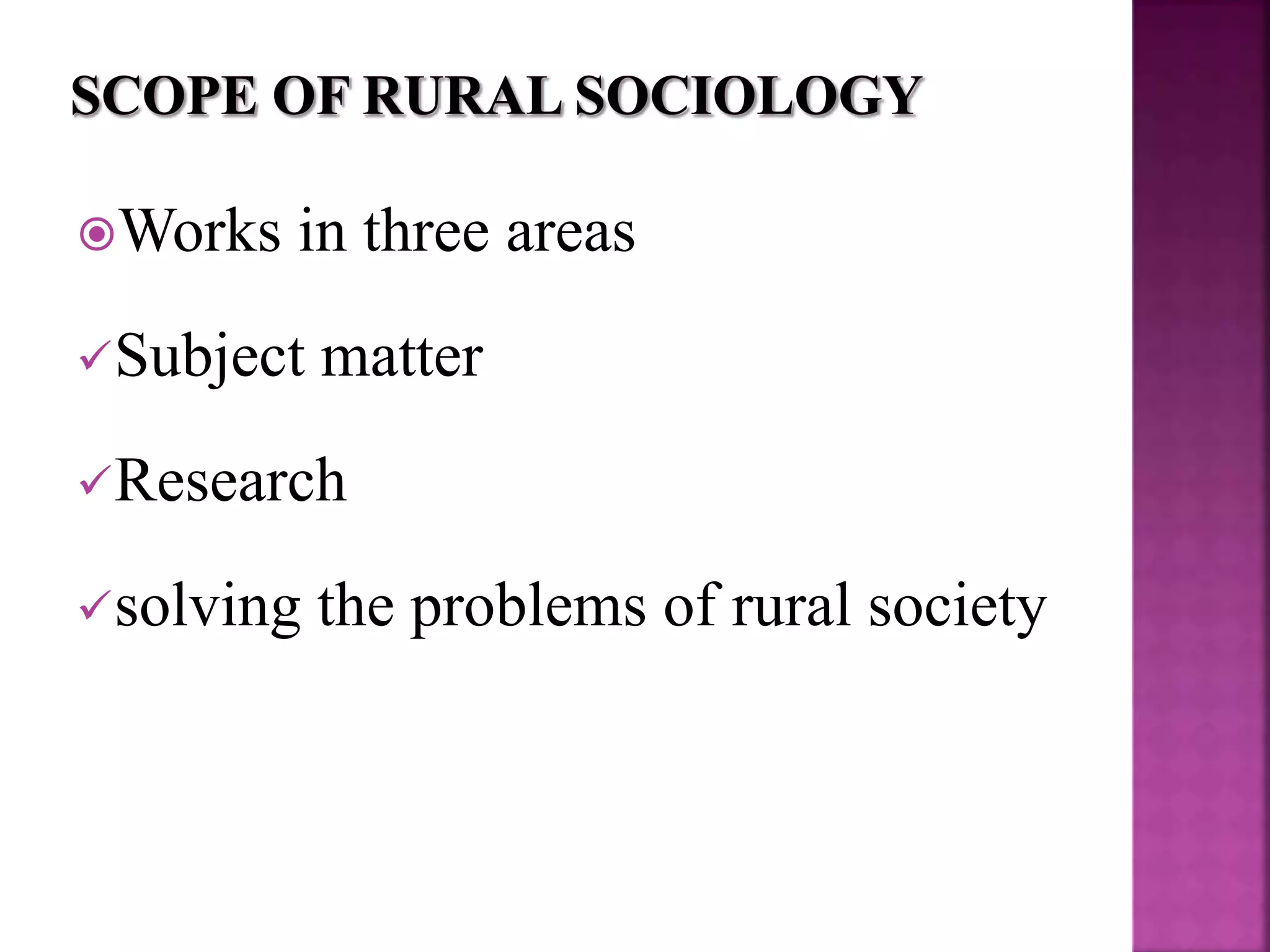 Lecture 2- scope of rural sociology | PPTX