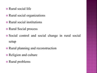 Lecture 2- scope of rural sociology | PPTX