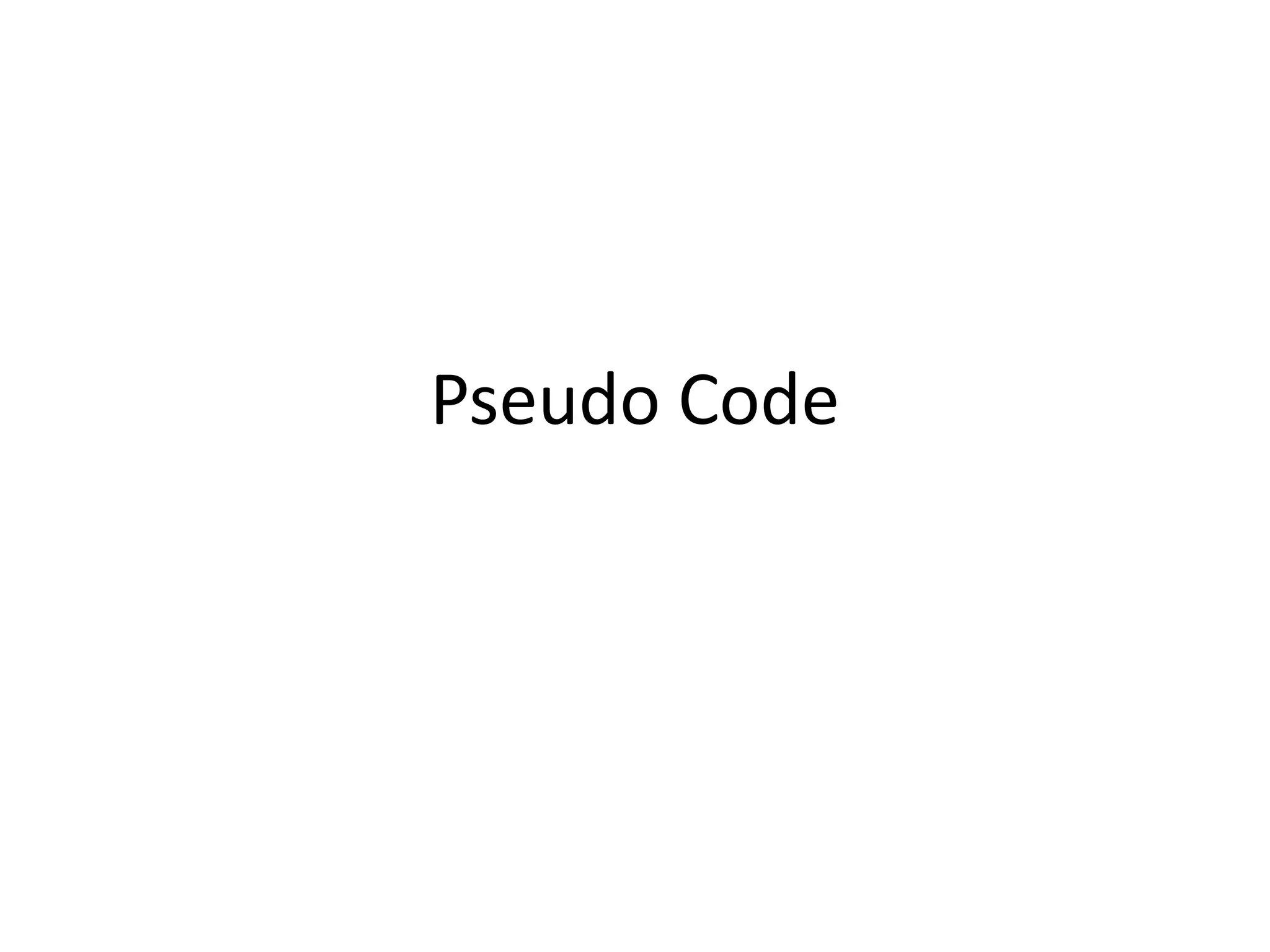Pseudo code | PPTX
