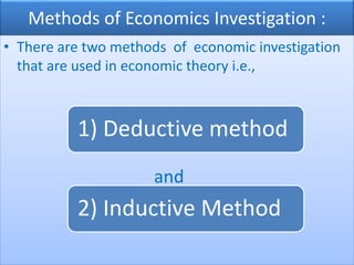 Modern Approach and Methods of Economic Investigation | PPTX