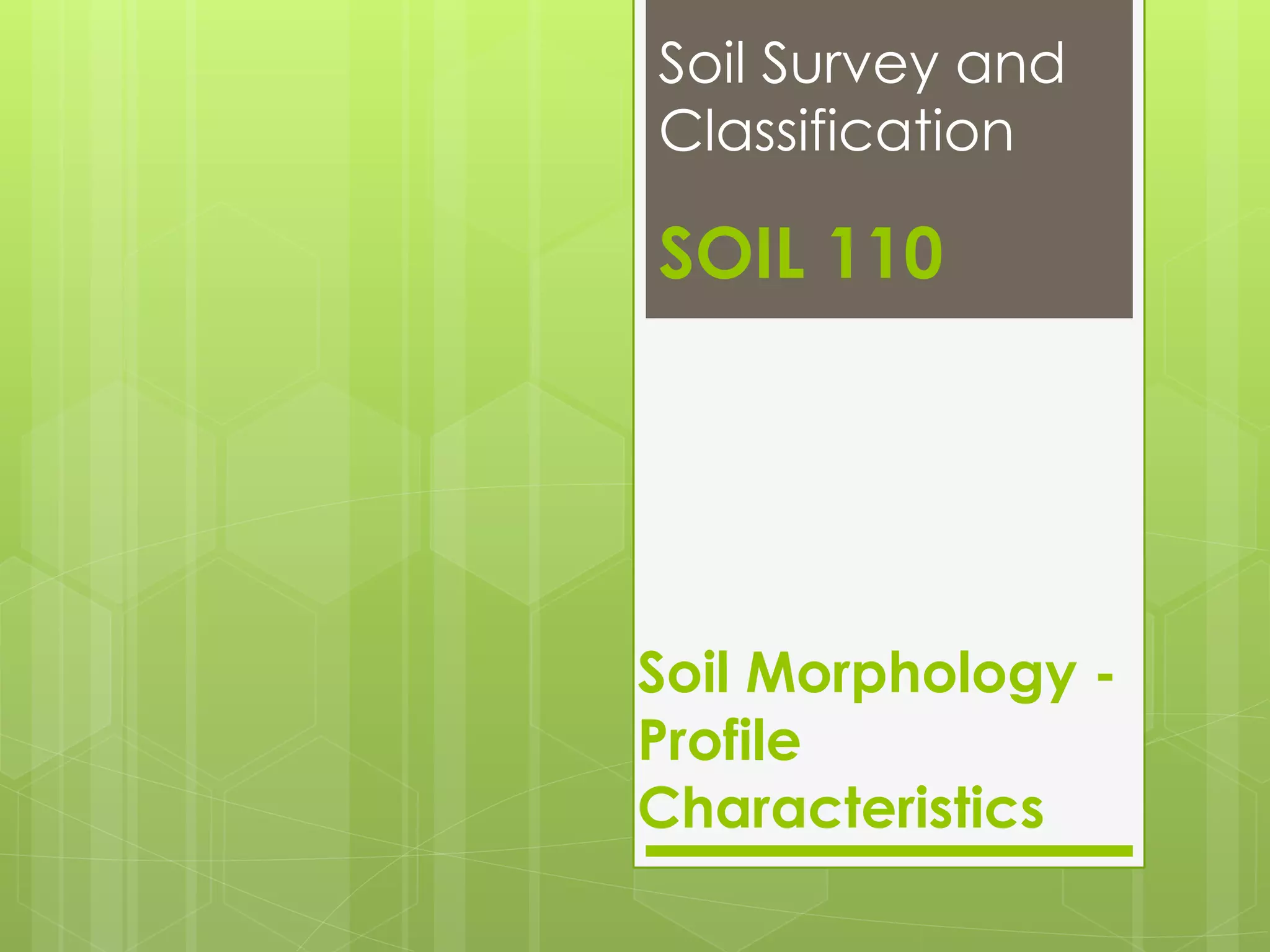 LECTURE-2.1-Soil-Morphology-Profile-Characteristics.pdf