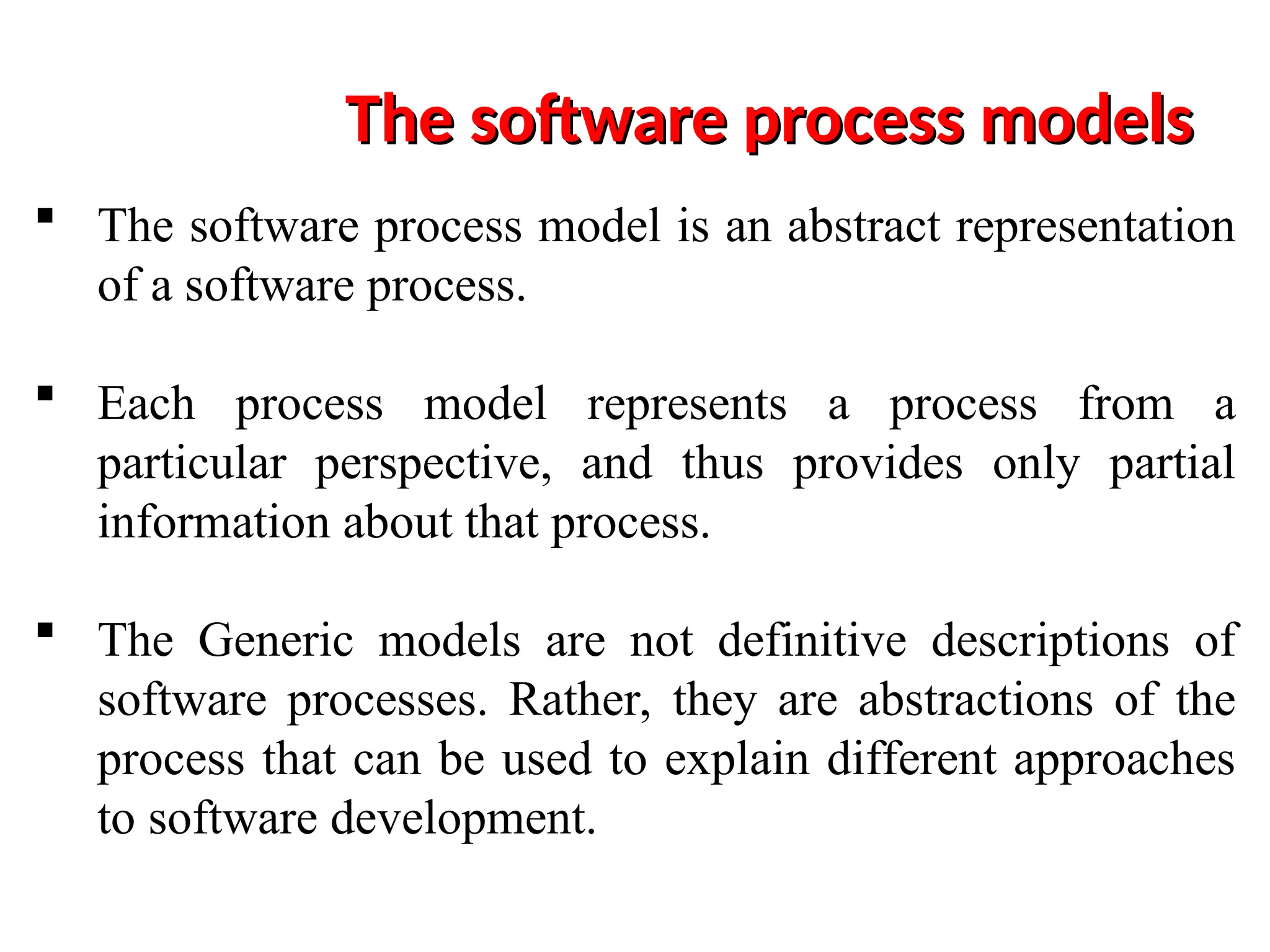 Software process models and its benefits.ppt
