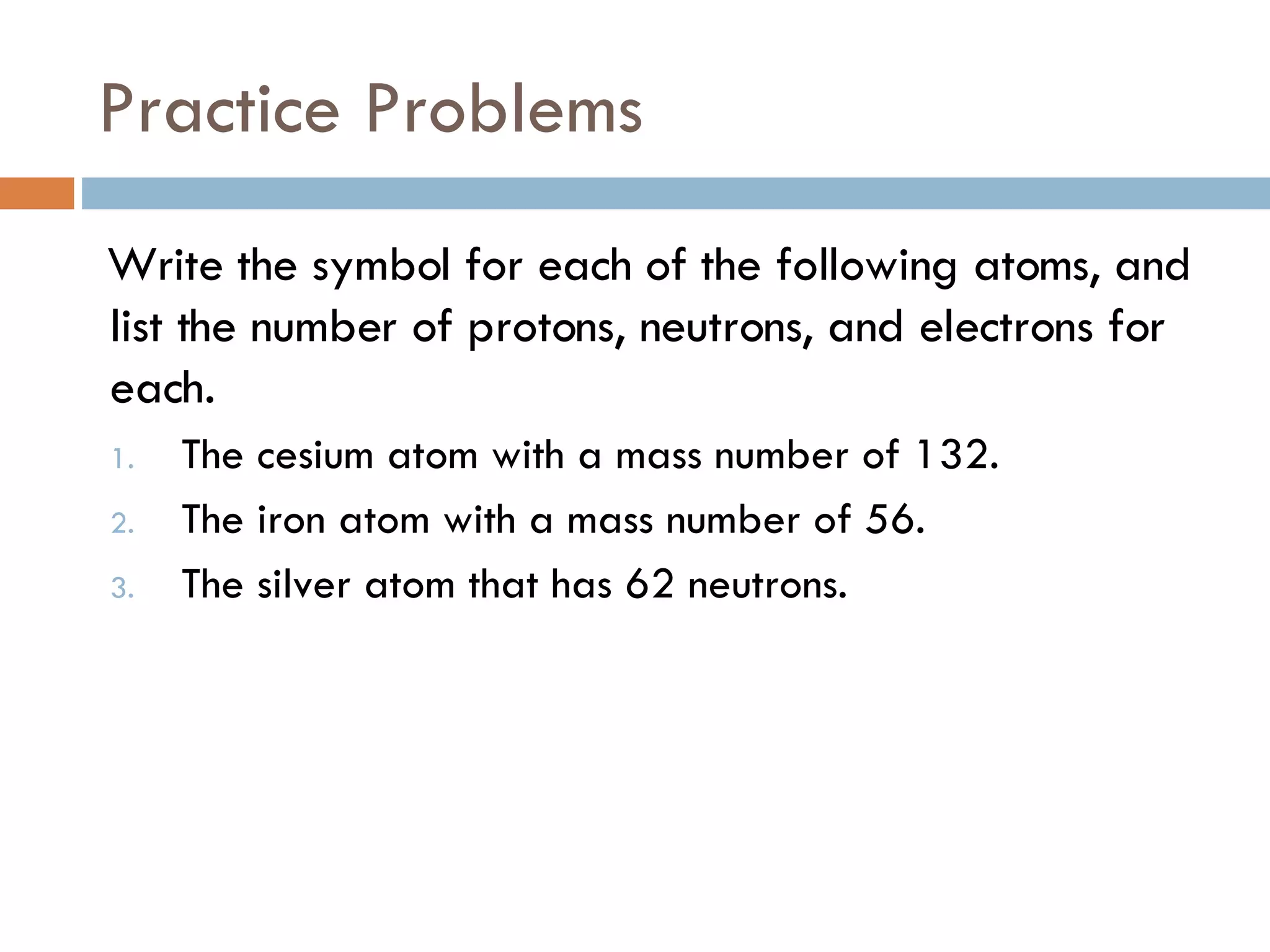 Lecture 2 Atomic Structure, Isotopes | PPT