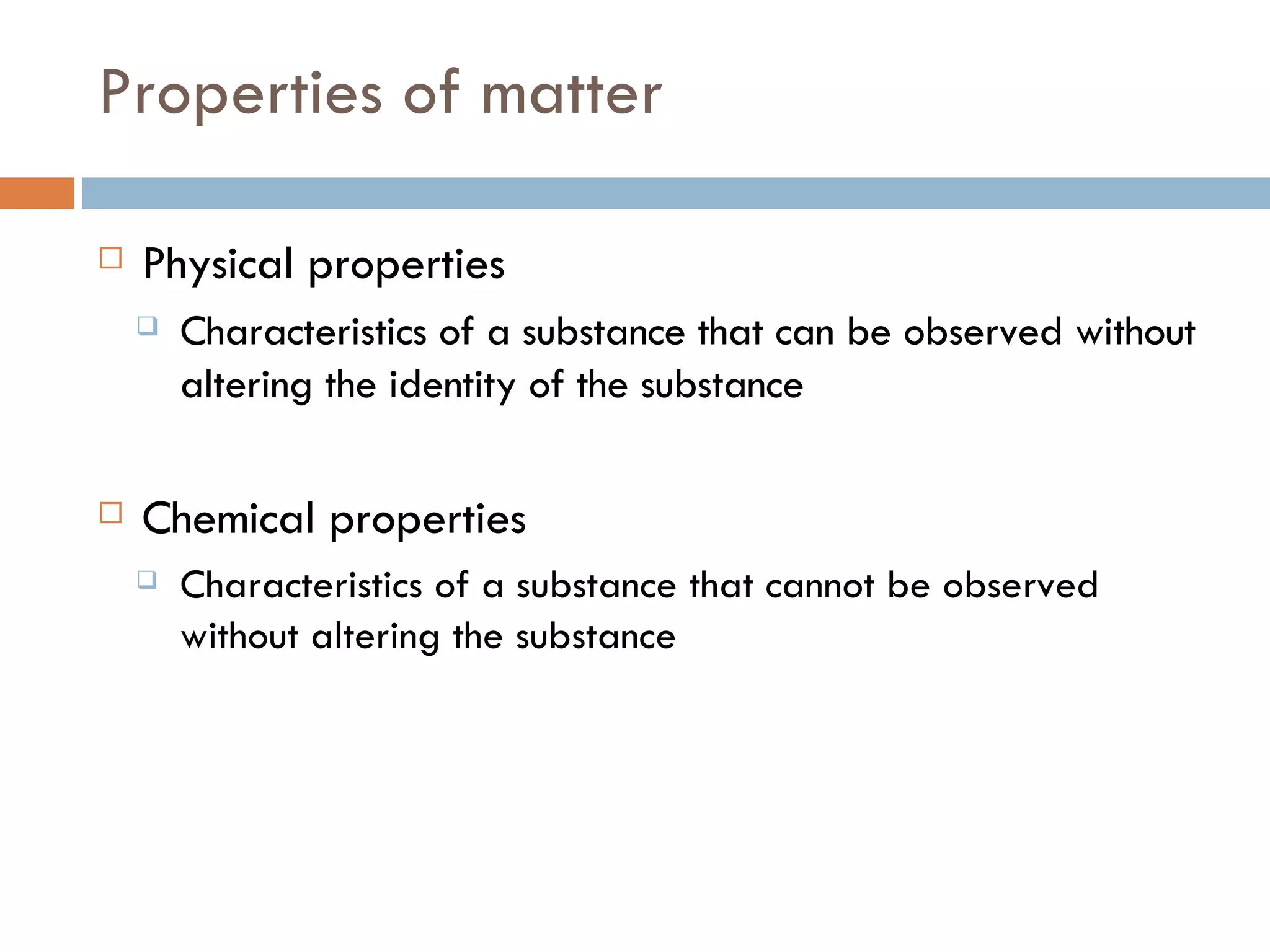 Lecture 2: Matter, Elements and Compounds, States of Matter, Physical ...