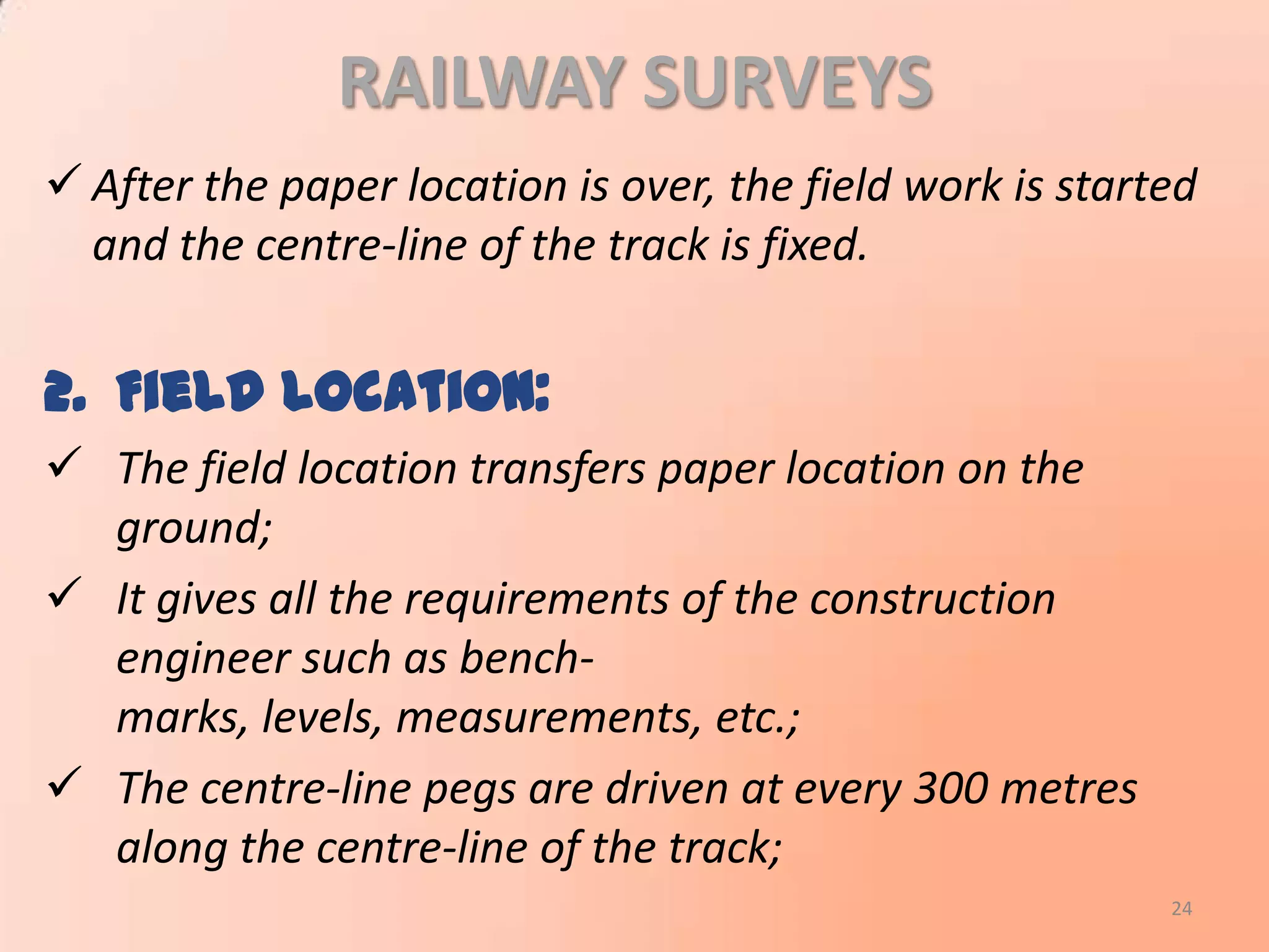 Surveys & alignment of Railway Engineering | PPTX