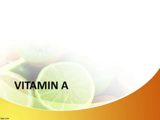 vitamin A | PPTX