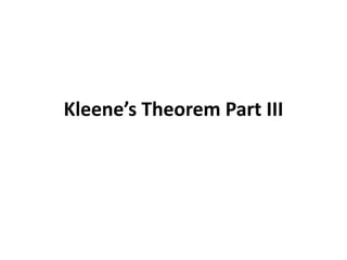 Lecture-20 Kleene’s Theorem-1.pptx best for understanding the automata | PPT