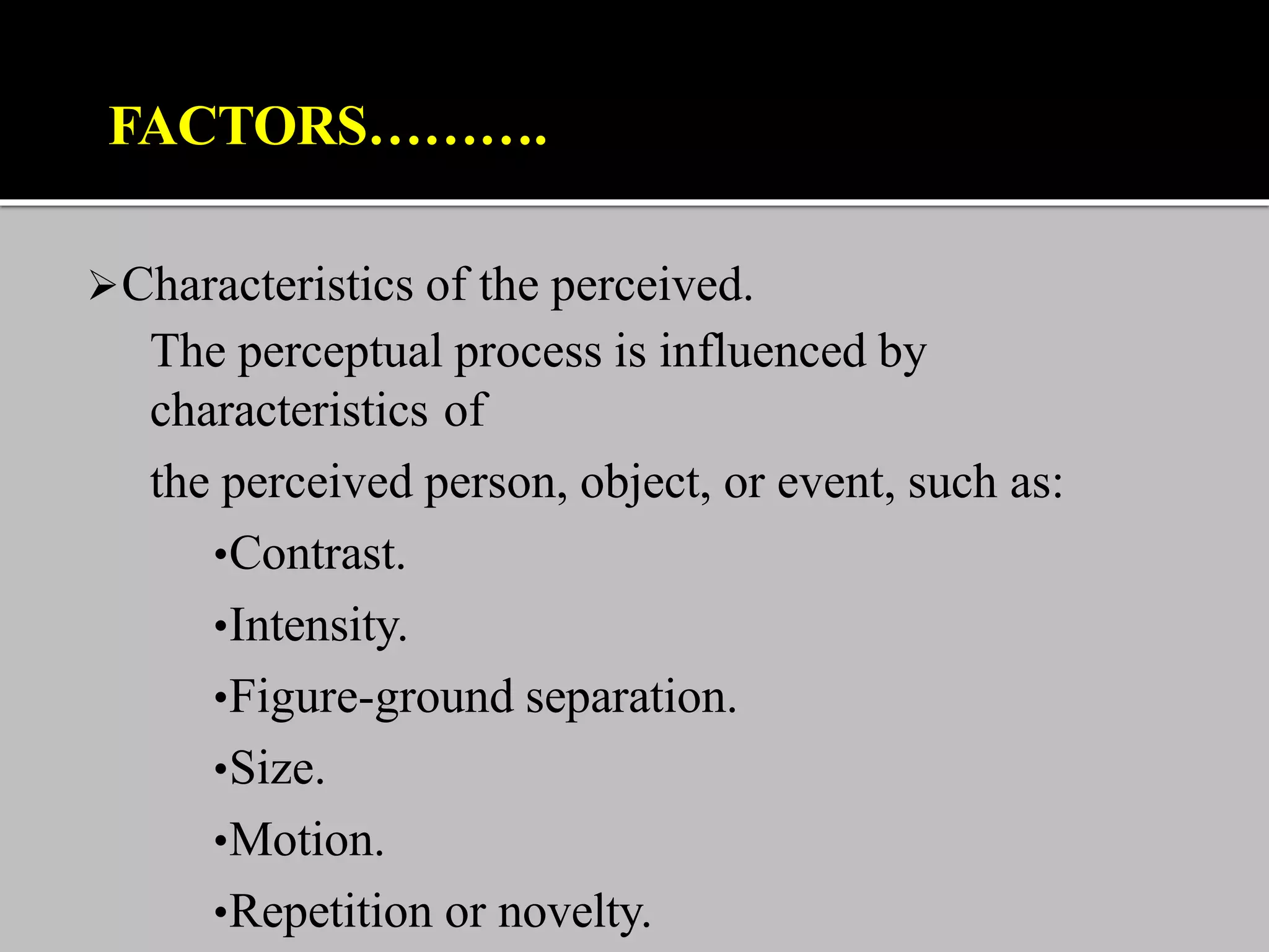 perception- Meaning, Definition, Stages, Factors | PPTX
